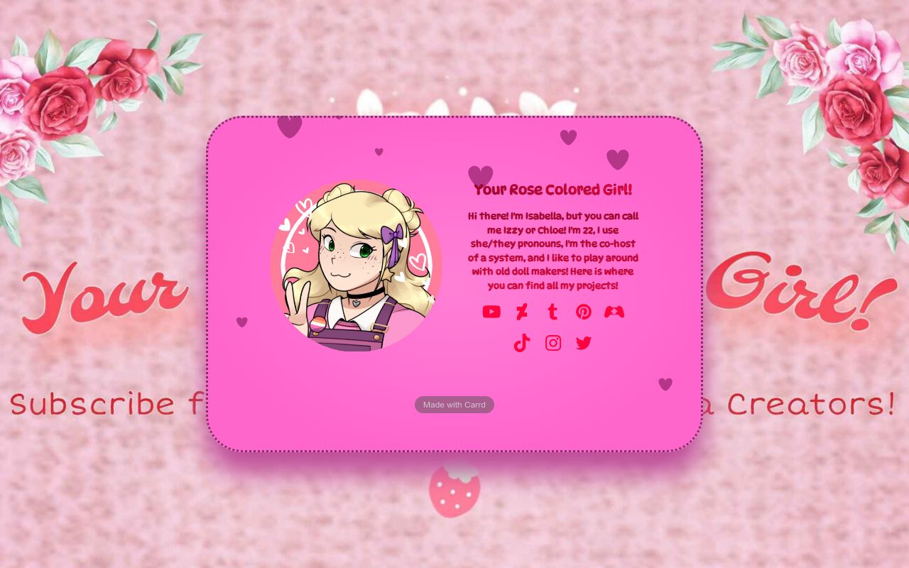 Your Rose Colored Girl!